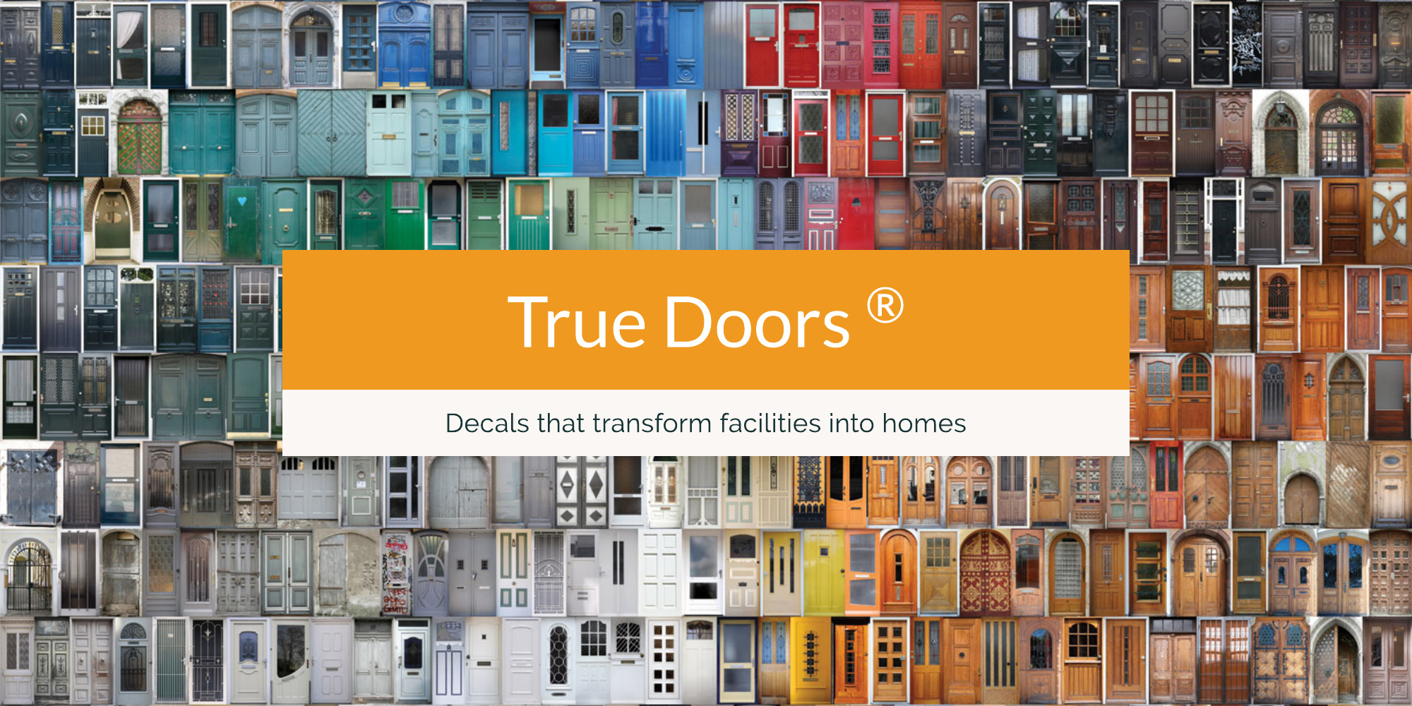 Decals that transform facilities into homes | True Doors®